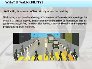 WALKABILITY ASSESSMENT OF DELHI | PPT