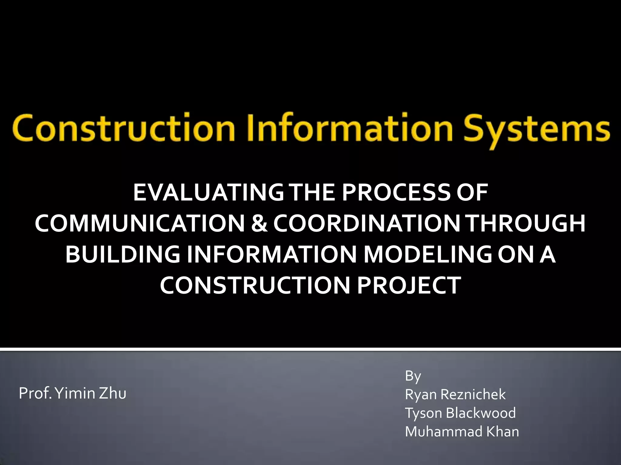 Communication & Coordination on a Construction Project Through Building ...