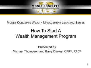 How to Start a Wealth Management Program (Webinar Slides) | Money ...