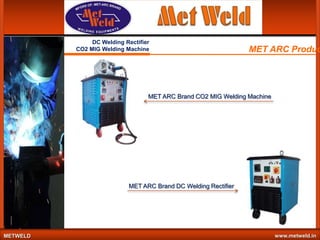 Met weld - Welding Machine Manufacturers - ahmedabad - gujarat - INDIA ...