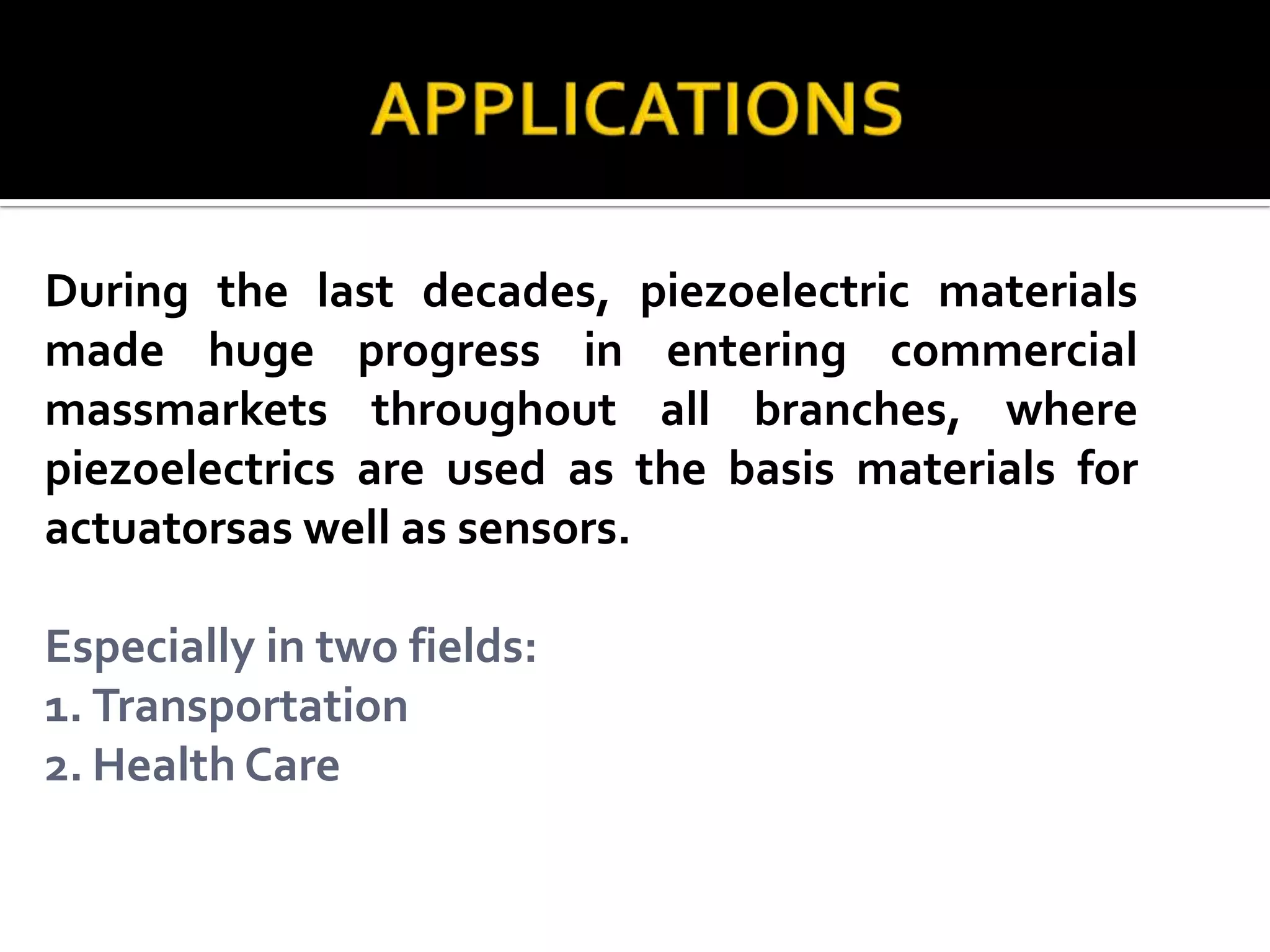 PIEZOELECTRIC MATERIALS | PPTX