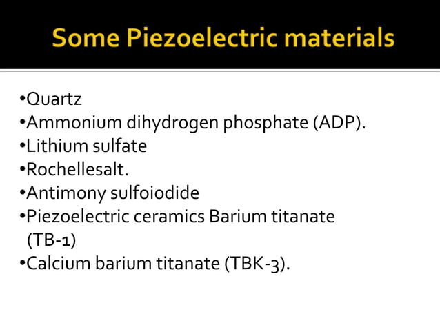 PIEZOELECTRIC MATERIALS | PPTX