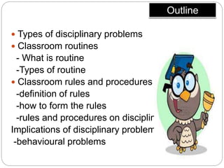 Handling Disciplinary Problem in the classroom | PPTX