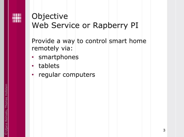 IAY0330 Smarthouse project - remote control & monitoring application | PPT