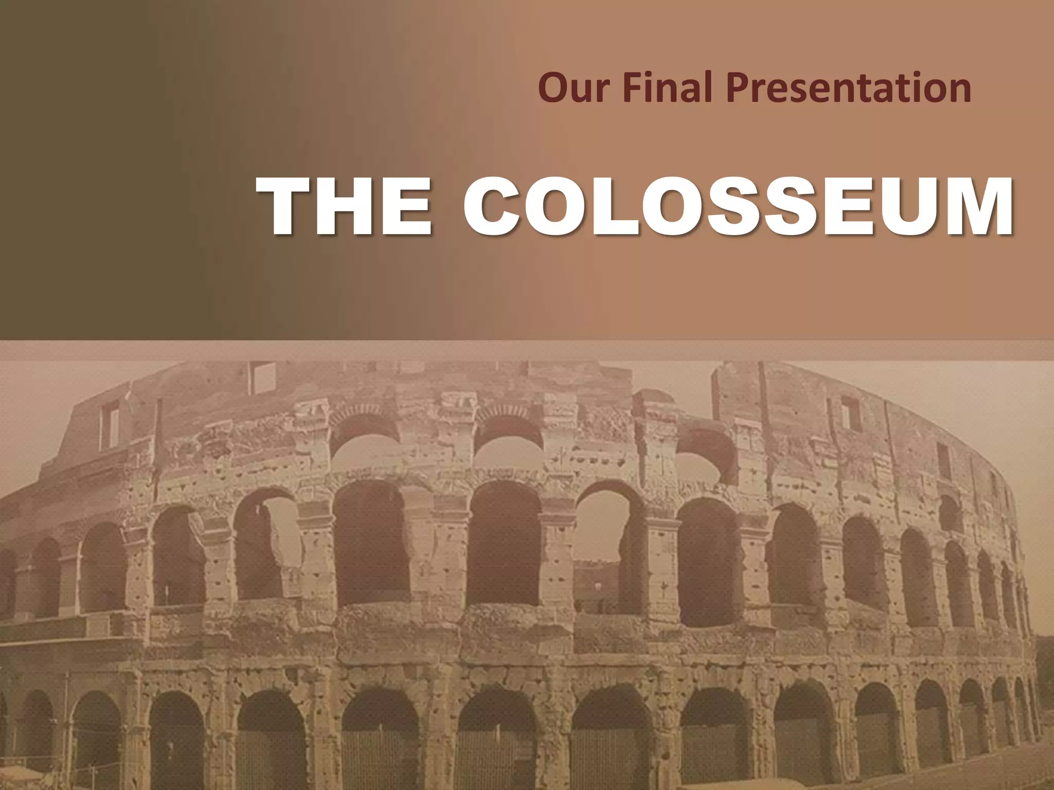 The Colosseum | PPTX