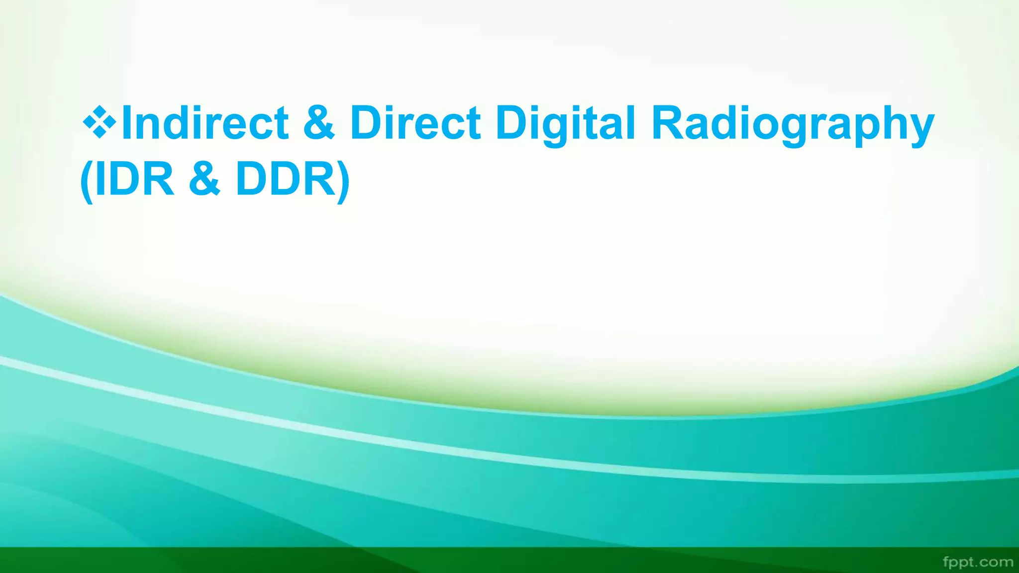 digital radiography | PPTX