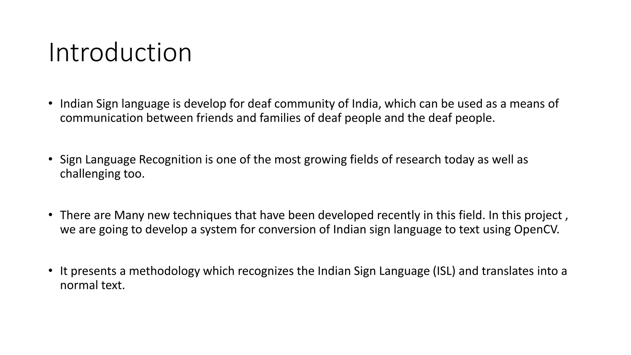 Indian Sign Language Recognition Method For Deaf People | PPTX