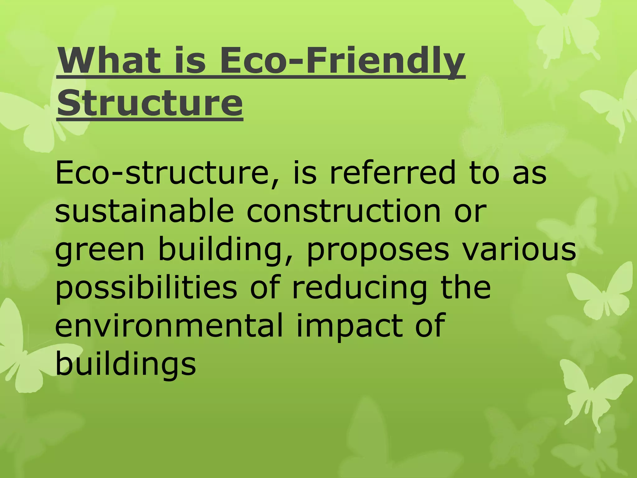 Eco-friendly Building Structure | PPTX