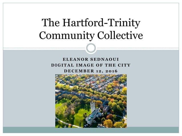 The Hartford-Trinity Community Collective | PPT