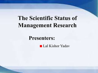 The Scientific Status of Management Research | PPTX