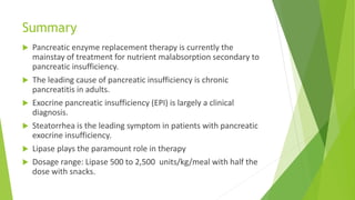 Pancreatic enzyme replacement therapy in pancreatic insufficiency | PPTX