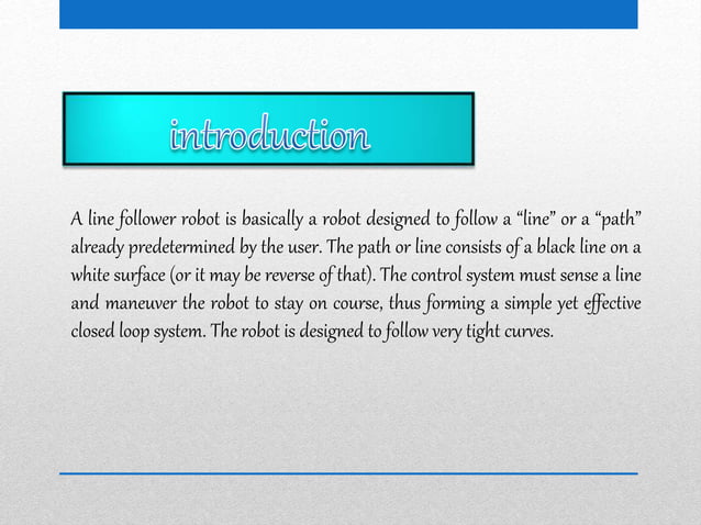 Line Follower Robot | PPTX | Computer Peripherals | Computing