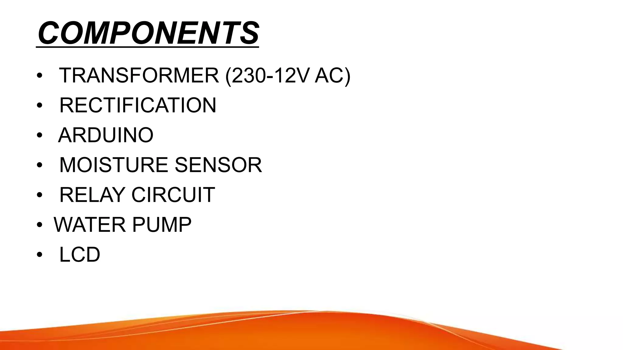 automatic irrigation system by sensing soil moisture content | PPTX