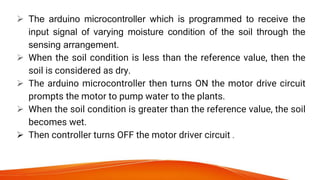 automatic irrigation system by sensing soil moisture content | PPTX