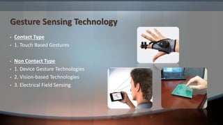 Gesture Recogntion Technology | PPTX | Cameras and Camcorders | Consumer Electronics