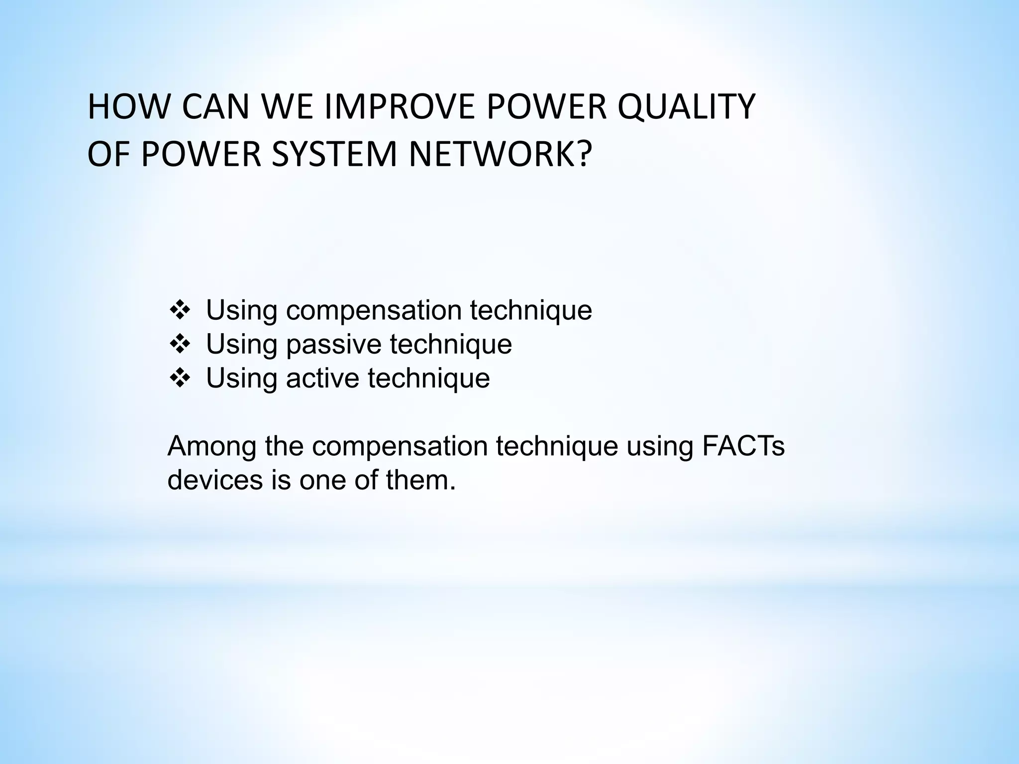 power quality improvement of power system network using UPFC | PPTX