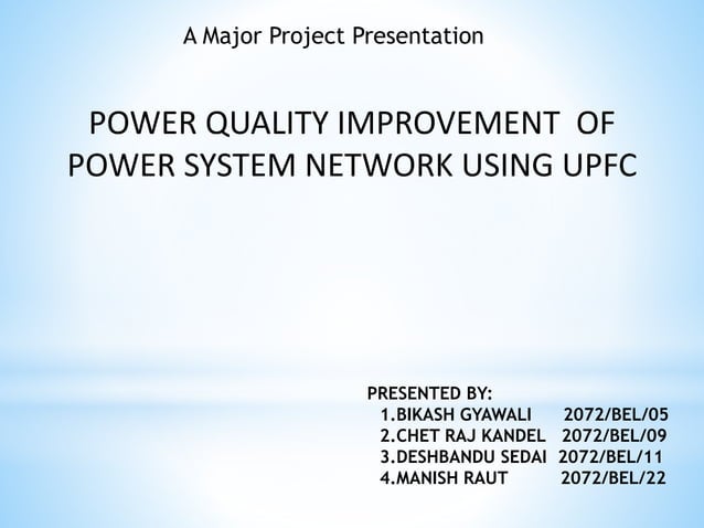 power quality improvement of power system network using UPFC | PPTX
