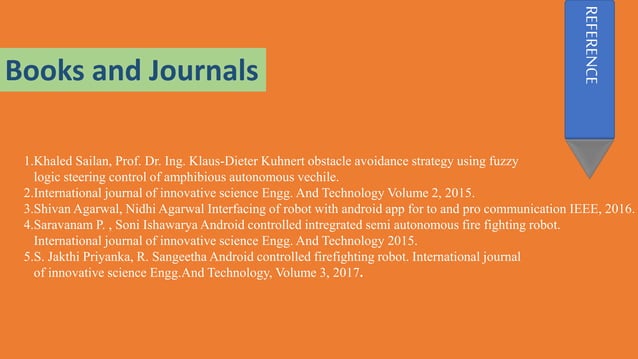 Design of Arduino based fire fighting Robot | PPT