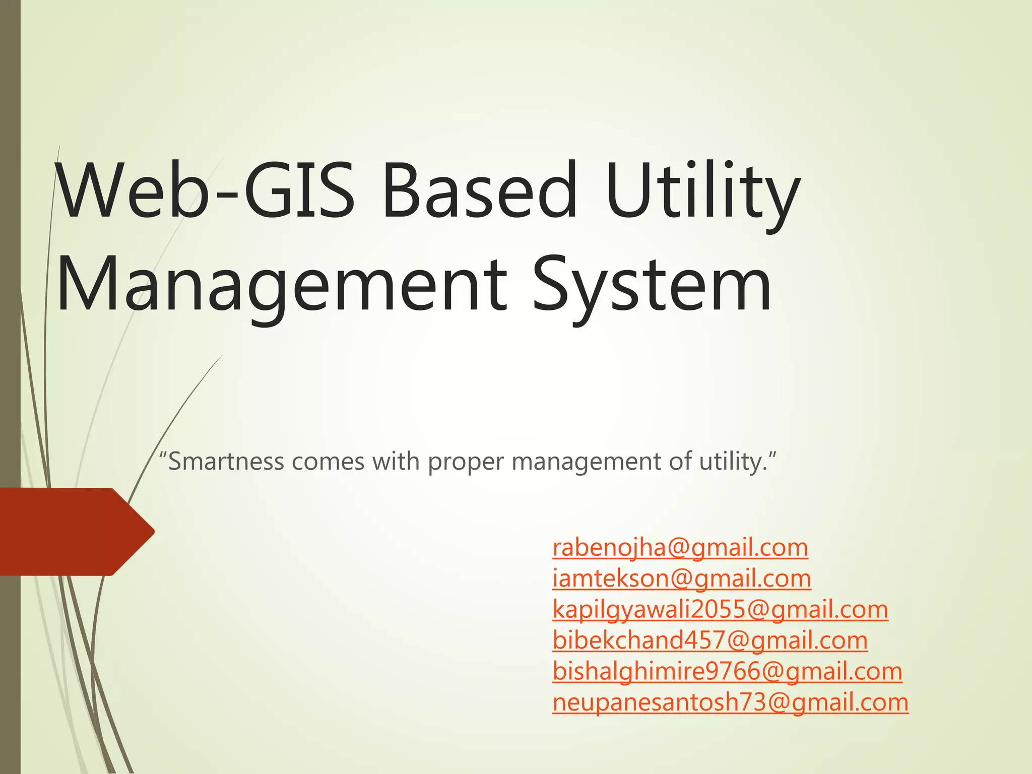 Web-GIS Based Utility Management System | PPTX