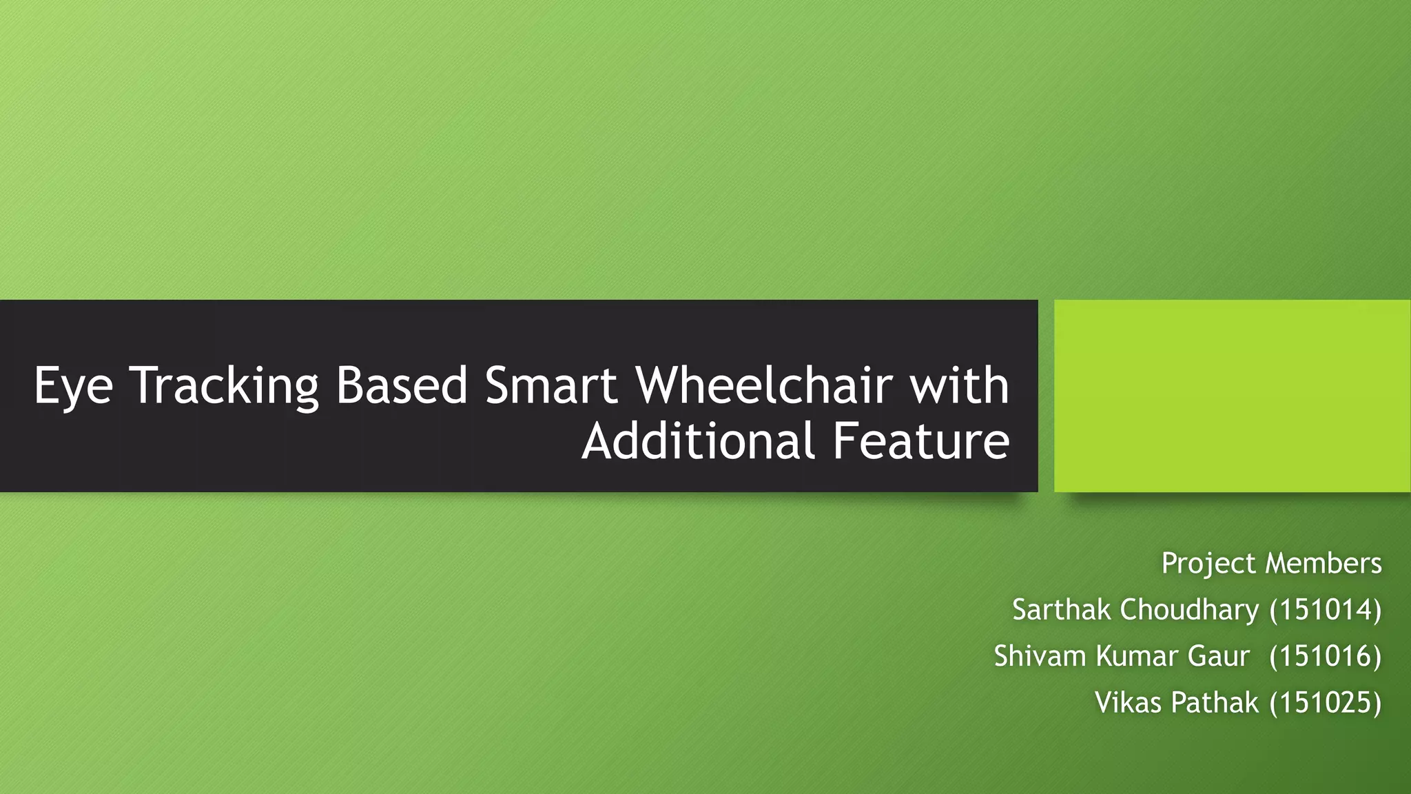 Smart Wheel Chair | PPTX