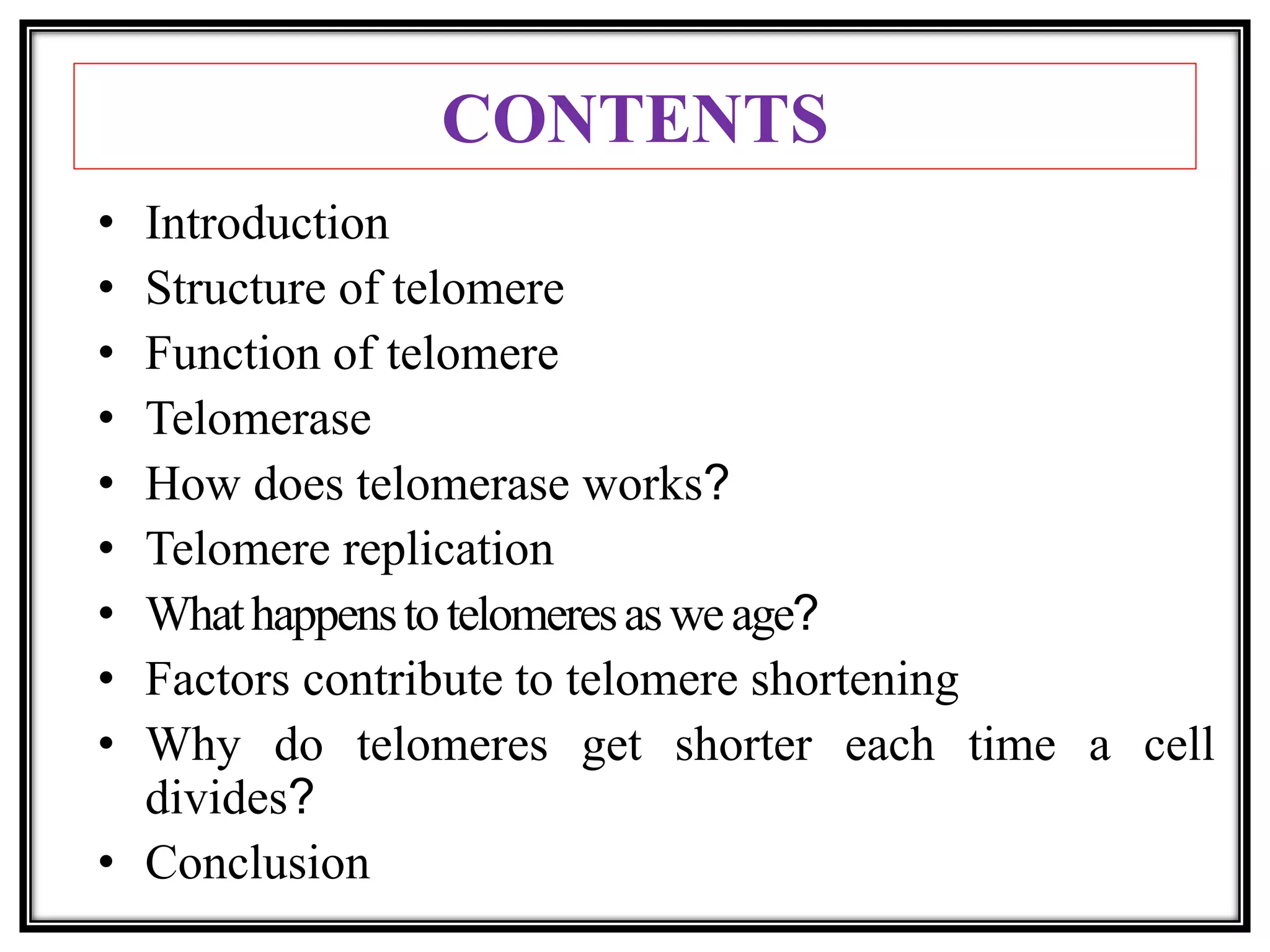 Telomere and telomerase | PPTX