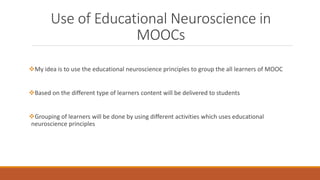 Educational neuroscience and MOOCs | PPTX