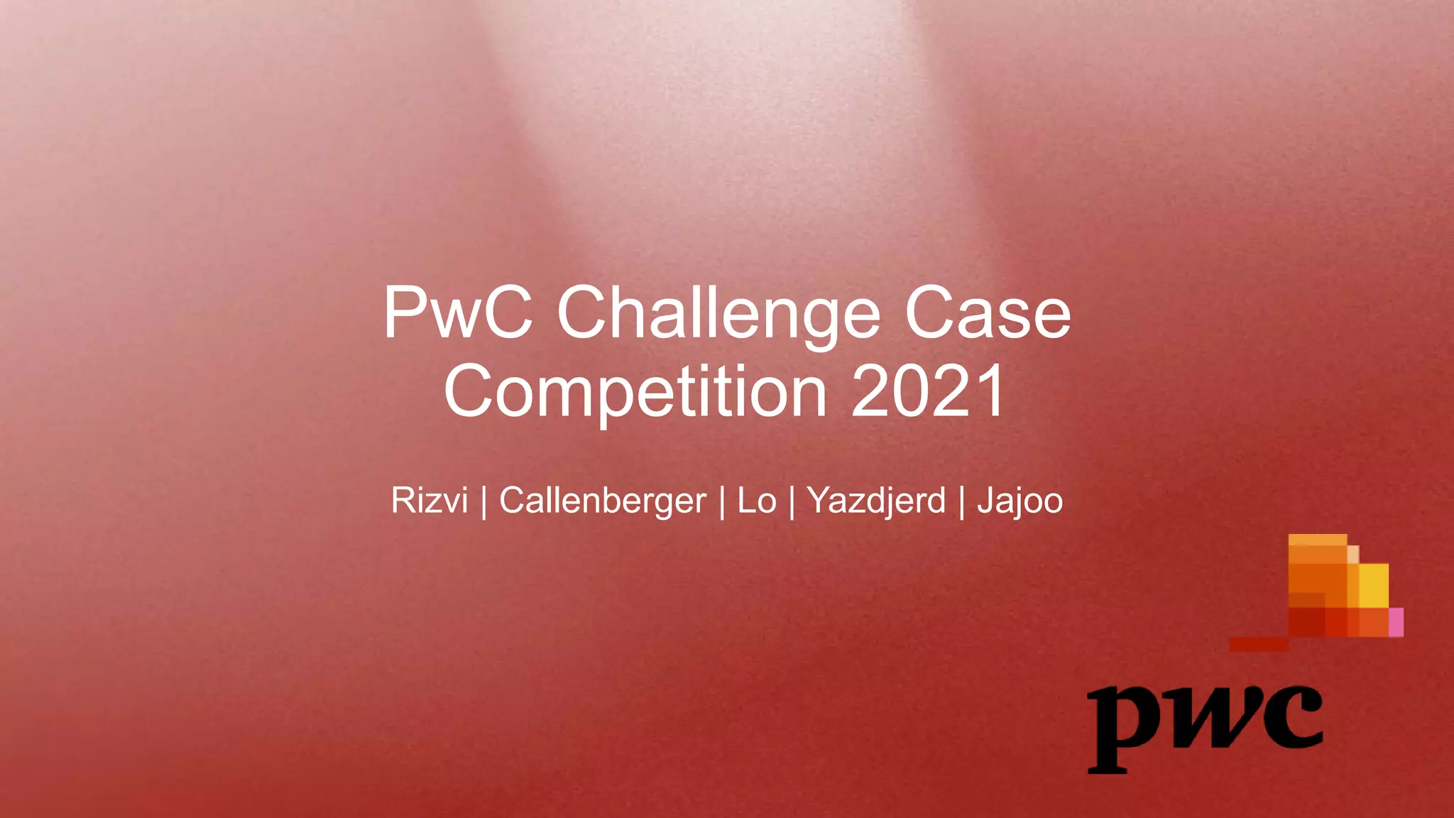 PwC Challenge Final Presentation | PPTX