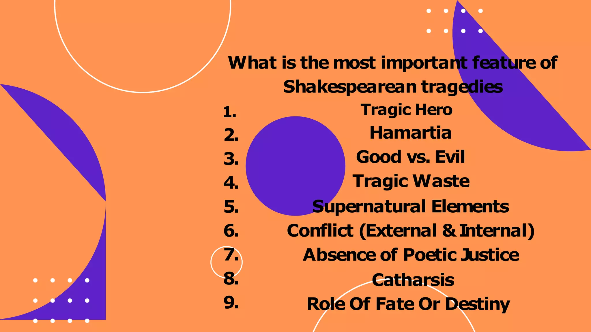 CHARACTERISTICS OF SHAKESPEARE TRAGEDIES | PPTX