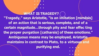 CHARACTERISTICS OF SHAKESPEARE TRAGEDIES | PPTX