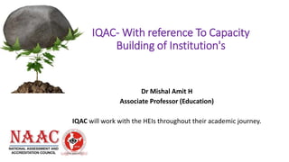 FINAL PRESENTATION IQAC Meaning Significance | PPTX