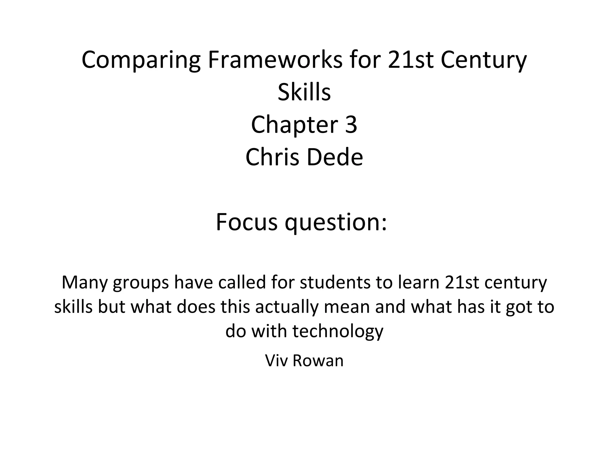 Final presentation comparing frameworks for 21st century skills | PPT