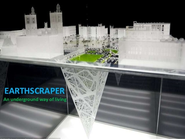 Earthscraper - An Underground Way Of Living