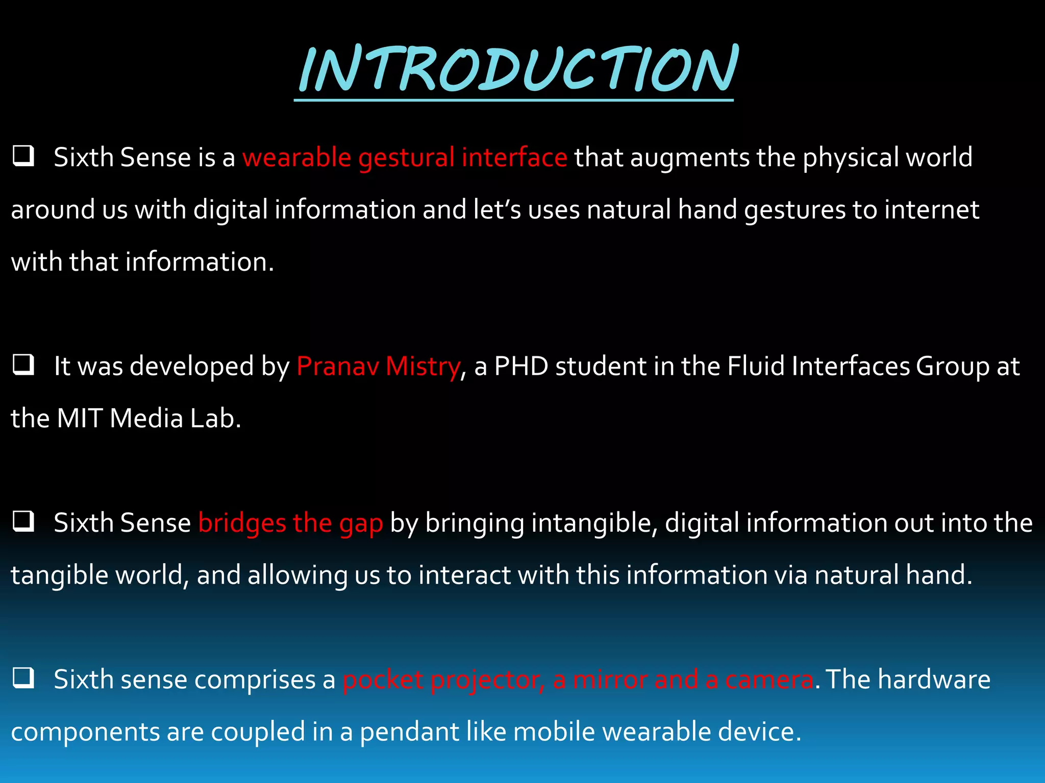 Full PPT On Sixth Sense Technology | PPSX