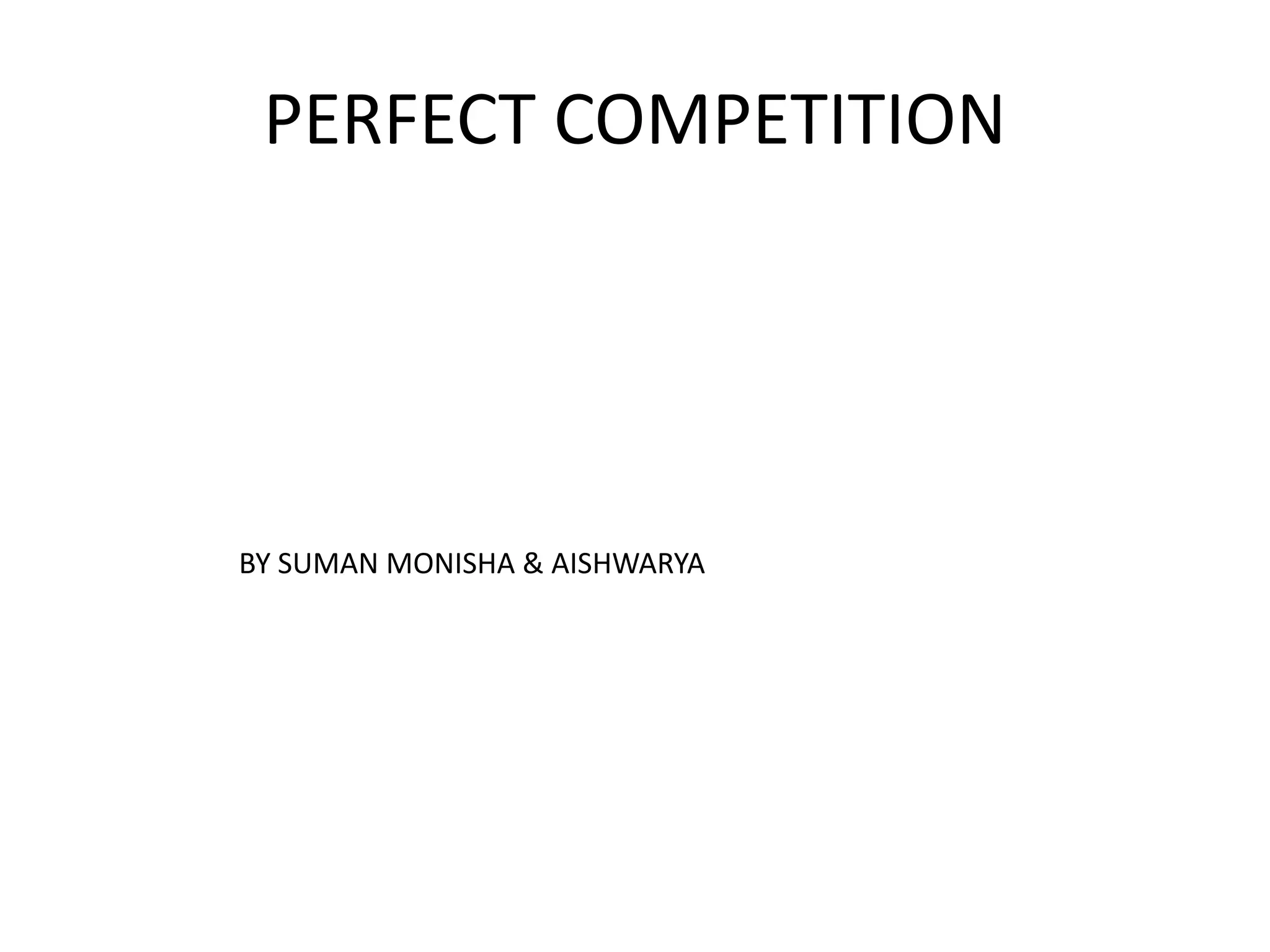 Perfect Competition | PPTX