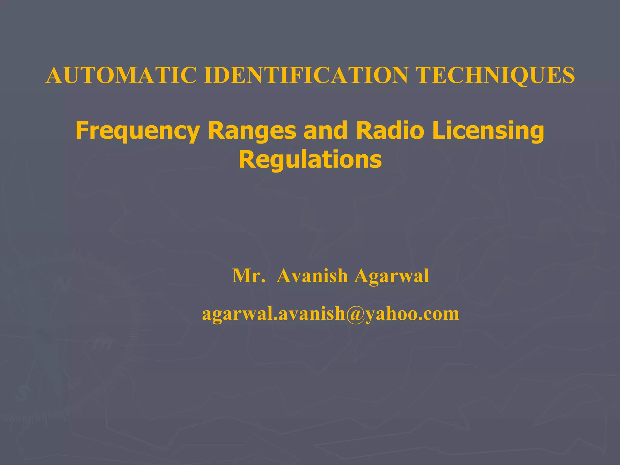 Frequency Ranges and Radio Licensing Regulations | PPT