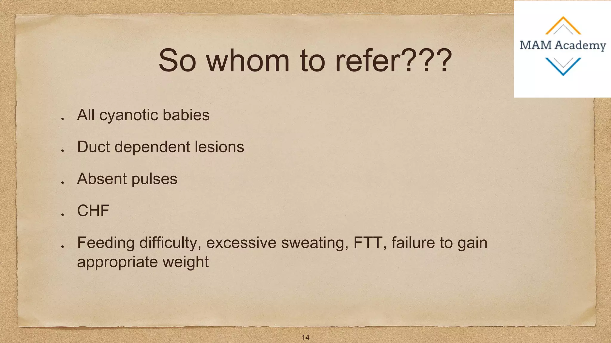 TACHYPNIC NEOANTE: IS IS A CHD: APPROACH TO A CHILD WITH CONGENITAL ...