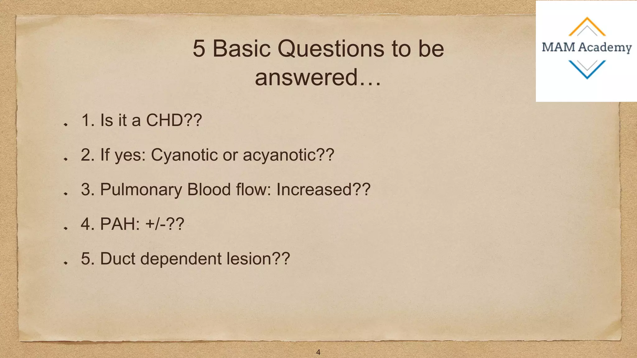 TACHYPNIC NEOANTE: IS IS A CHD: APPROACH TO A CHILD WITH CONGENITAL ...