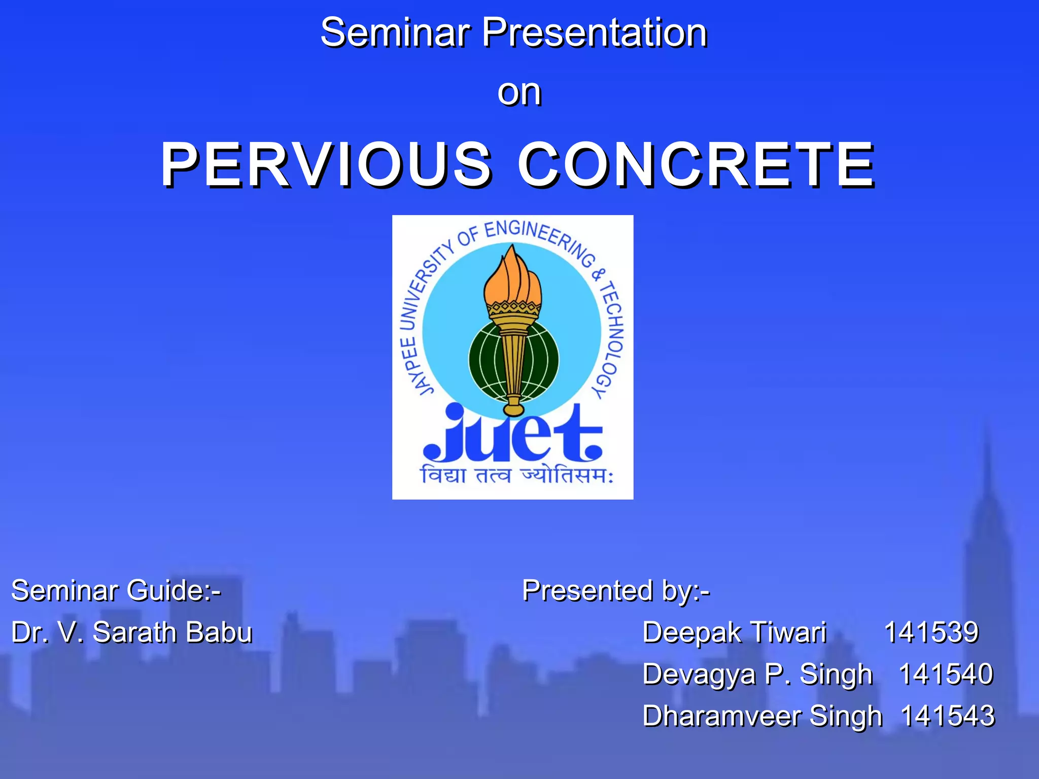 PERVIOUS CONCRETE by DEEPAK TIWARI | PPT