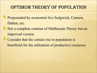 Comperative Study about optimum and malthusian theory of population | PPT