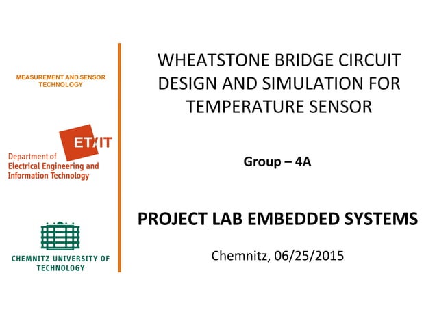 WHEATSTONE BRIDGE CIRCUIT DESIGN AND SIMULATION FOR TEMPERATURE SENSOR ...