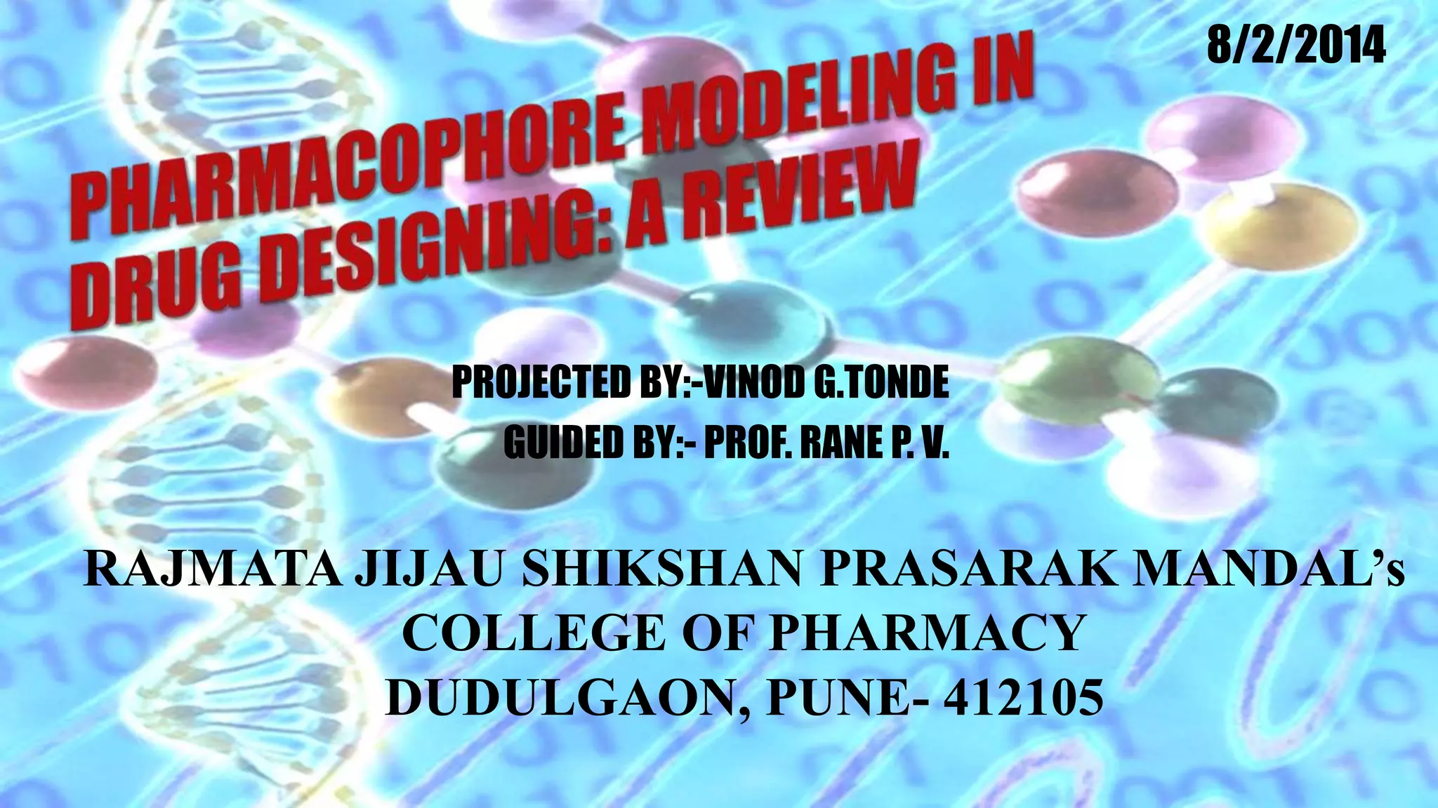 Pharmacophore Modeling in Drug Designing | PPTX