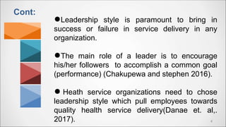 Influence of leadership styles on quality health service delivery | PPT