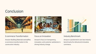 Final Presentation_Amazon-Building-Materials-E-Commerce-Transformation.pptx