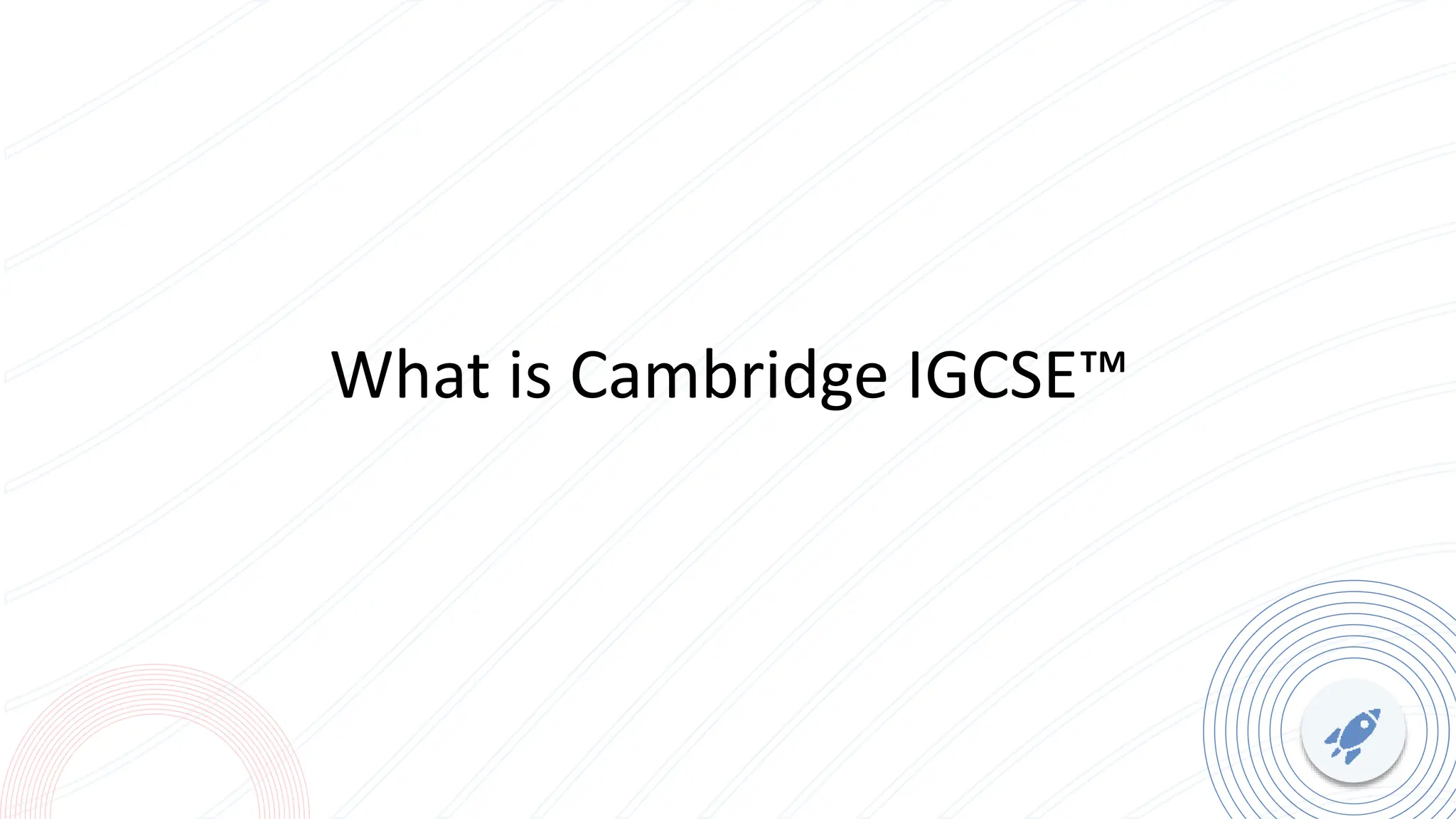 The IGCSE Curriculum workshop Presentation | PPTX