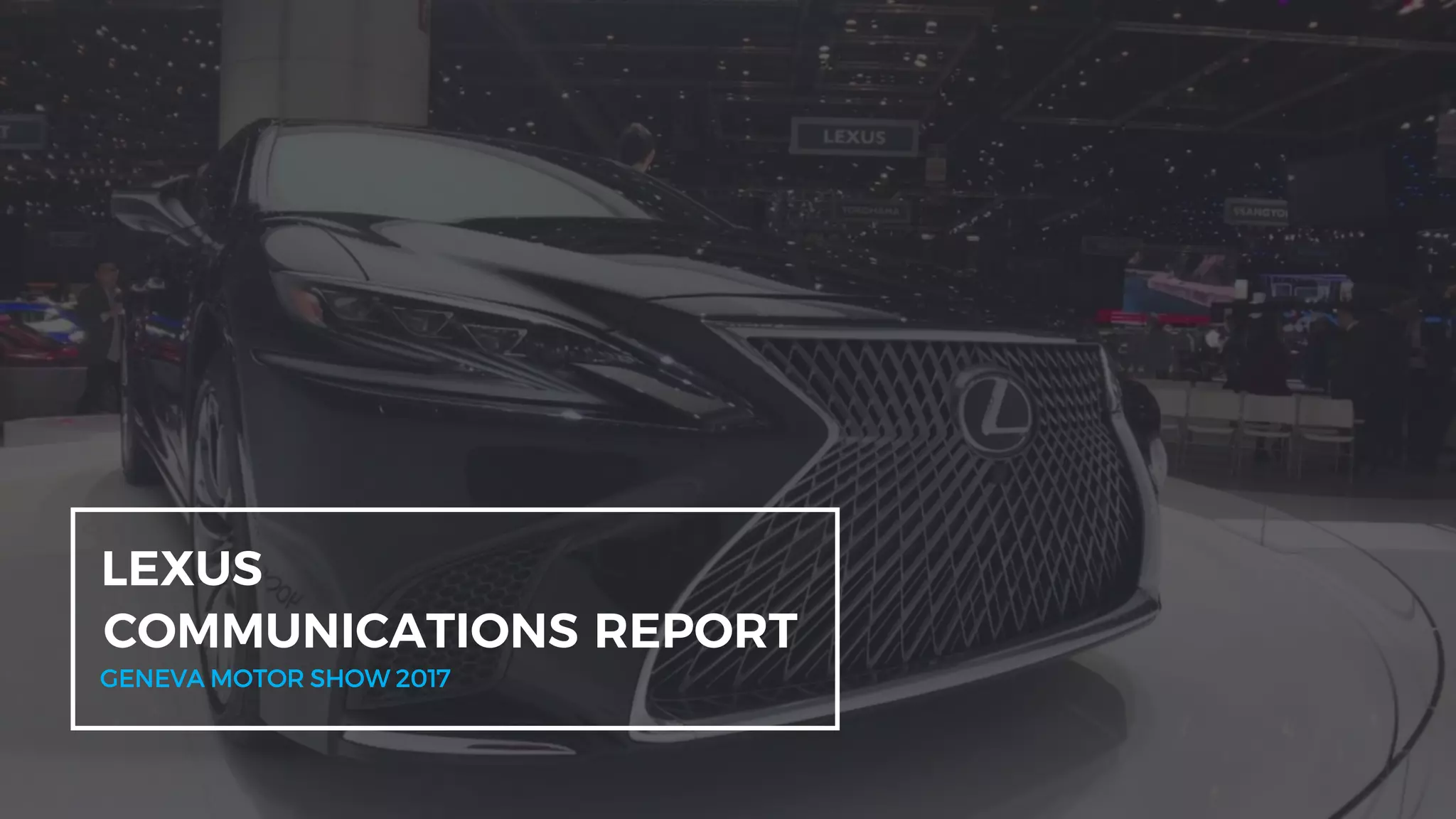 Communication Report - Data Analysis_Lexus and Honda Motor Show | PDF