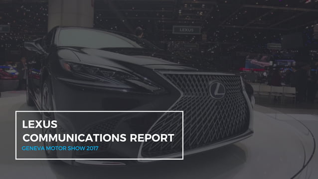 Communication Report - Data Analysis_Lexus and Honda Motor Show | PPT