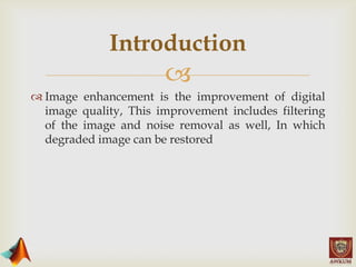 Final presentation(image enhancement system) | PPTX | Photo Editing ...