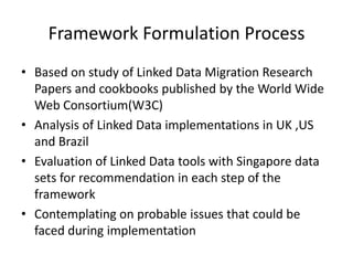 Proposed Linked Data Migration Framework for Singapore Government Datasets | PPTX
