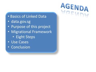 Proposed Linked Data Migration Framework for Singapore Government Datasets | PPTX
