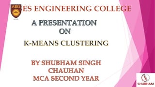 K MEANS CLUSTERING | PPTX